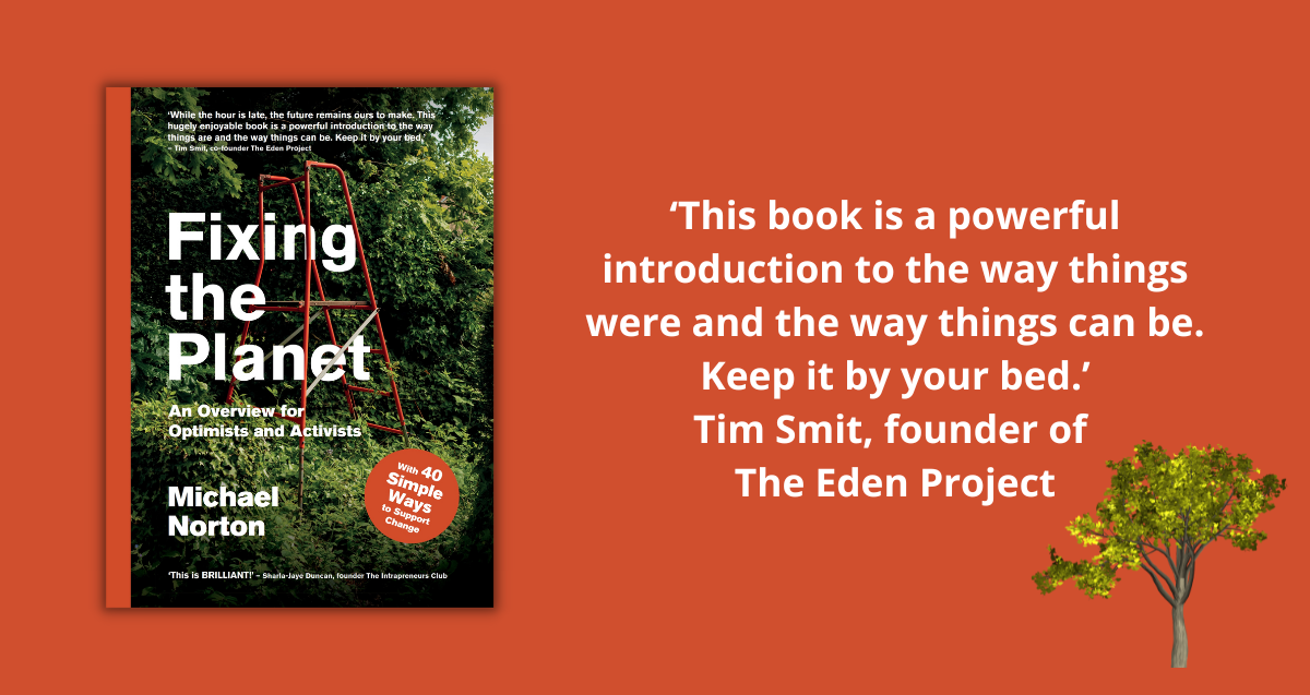 Fixing the Planet: An Overview for Optimists and Activists — September ...